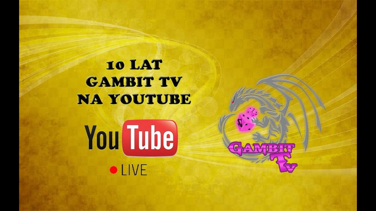 Gambit TV Live - 10 lat Gambit TV na YouTube - YouTube