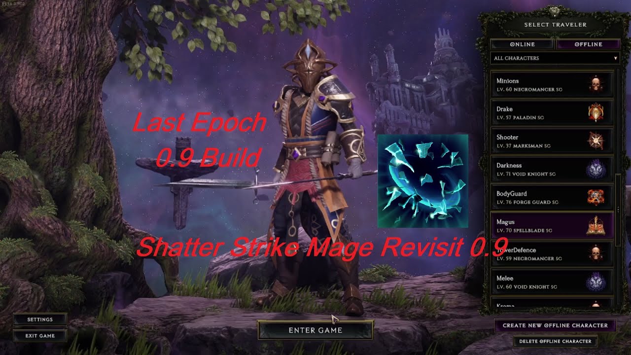Last Epoch 0.9 Shatter Strike Spellblade Mage Build Beginner Friendly ...