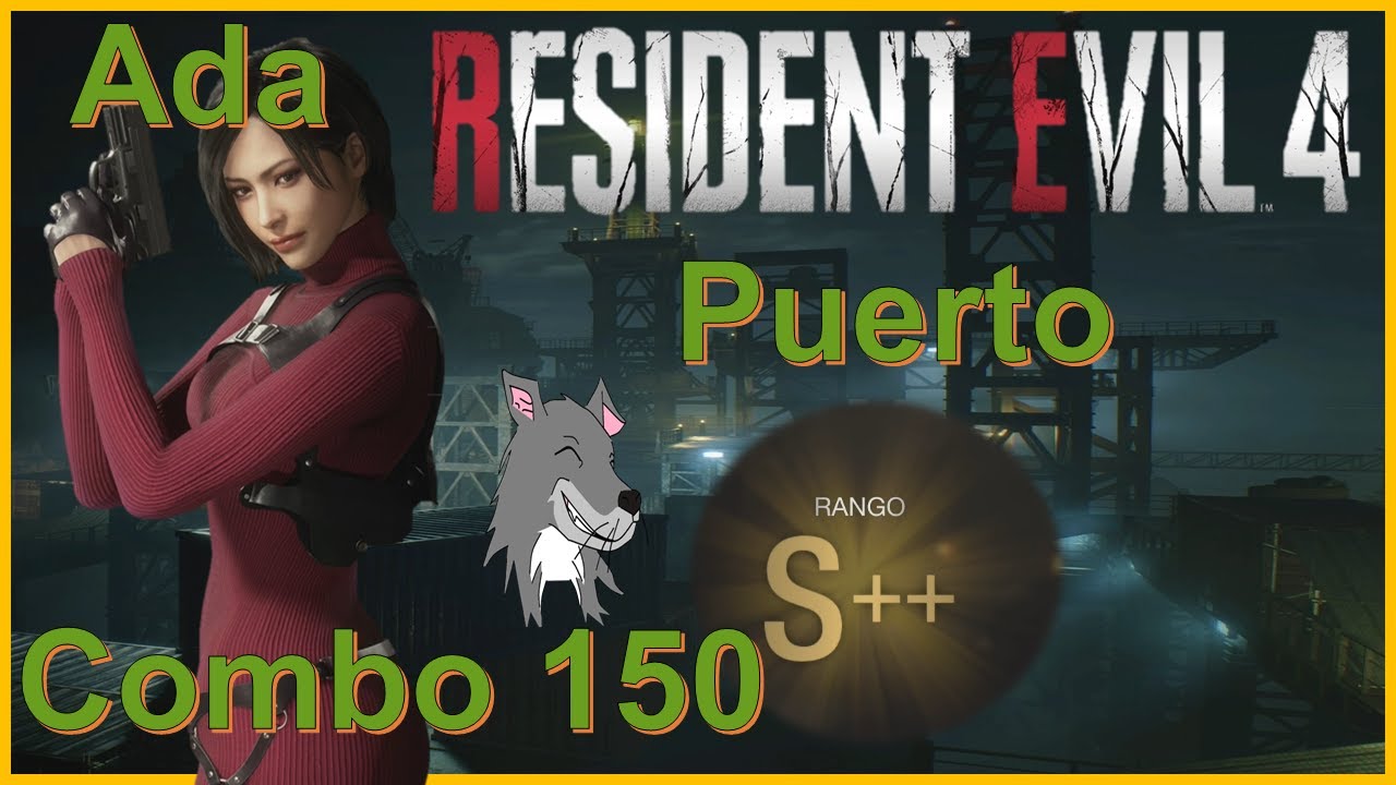 Resident 4 Remake - Los mercenarios - Puertos - Ada - Rango S ++ Combo ...