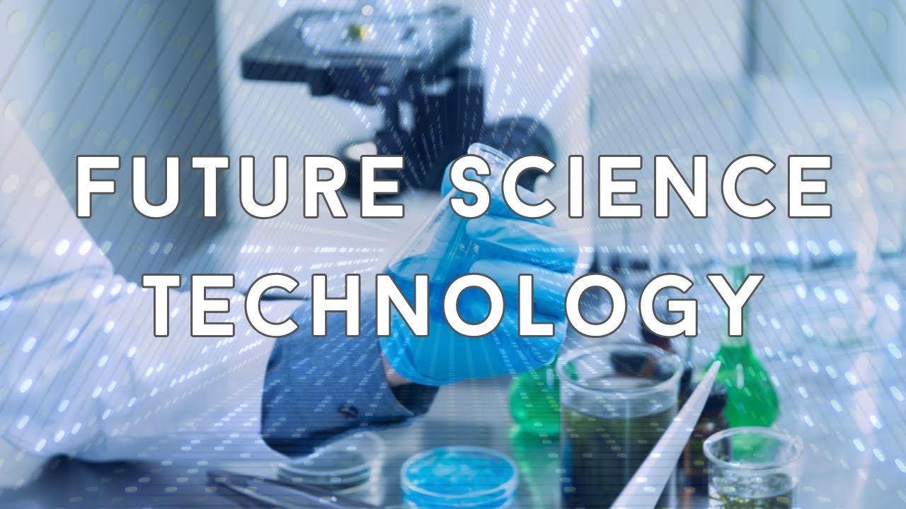 Documentary – "Future Science Technology" (Royalty Free for YouTube ...