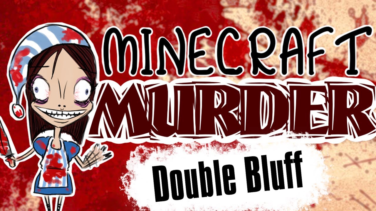 Minecraft Murrrder || Double Bluff - YouTube