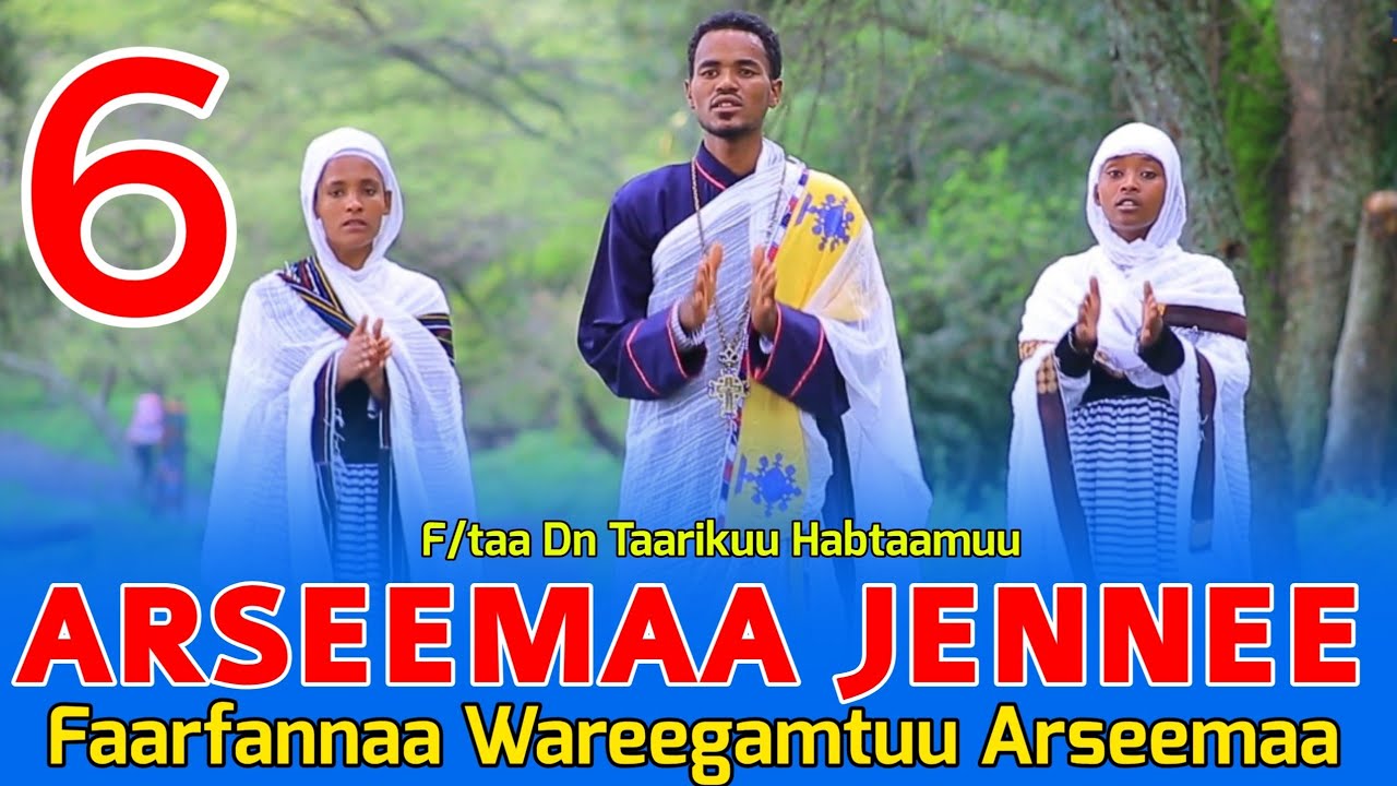 Faarfannaa Haarawaa Ortodoksii Tawaahidoo|Arseemaa Jennee|F/taa Dn ...