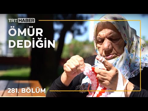 Ömür Dediğin 281. Bölüm