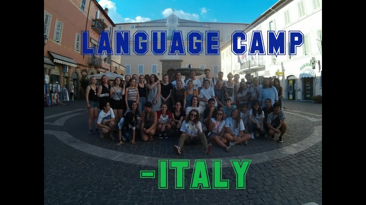 LANGUAGE CAMP - EXCHANGE STUDENTS IN ITALY - YouTube