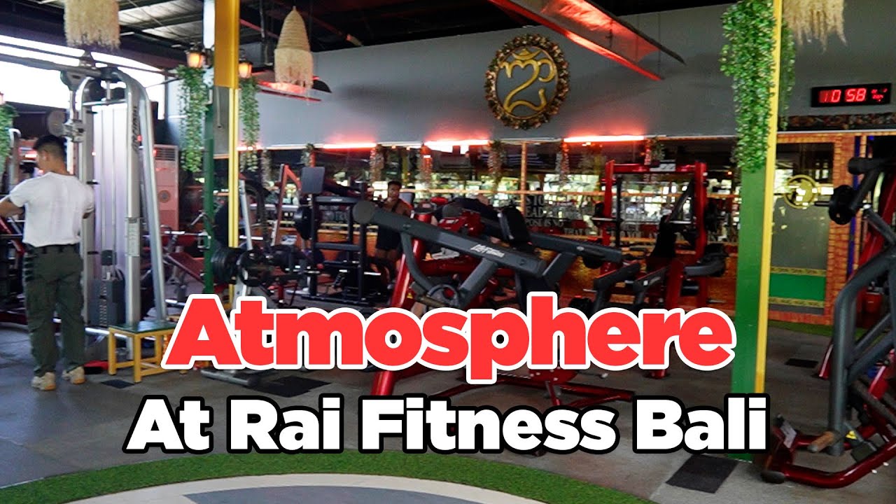 Suasana Gym Area di Rai Fitness Bali - YouTube