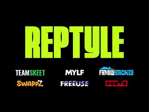 REPTYLE | TEAMSKEET | MYLF | FAMILY STROKES | SWAPPZ | FREEUSE | PERVZ | XXX intro