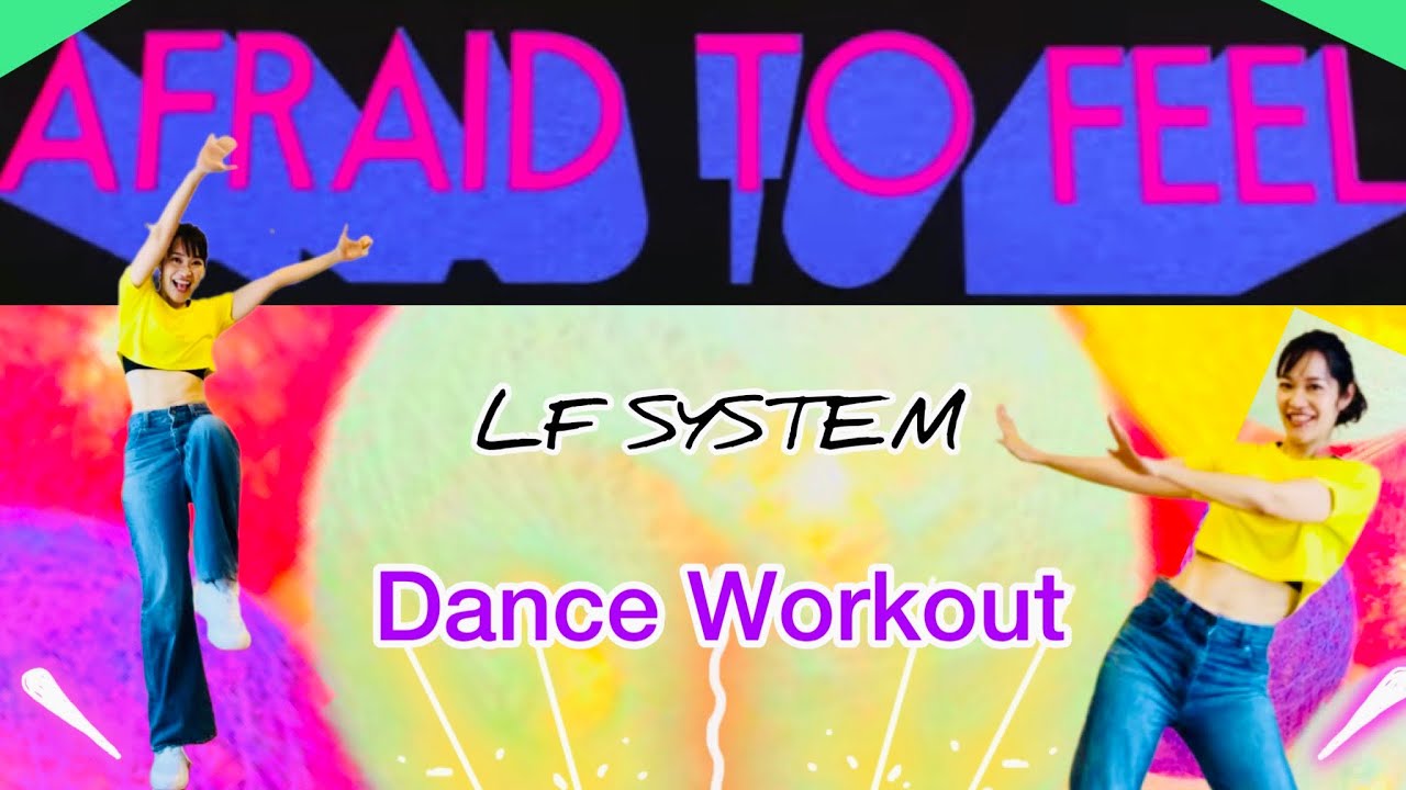 Afraid To Feel(by LF SYSTEM) Dance Fitness,Zumba,Workout,Exercise ...