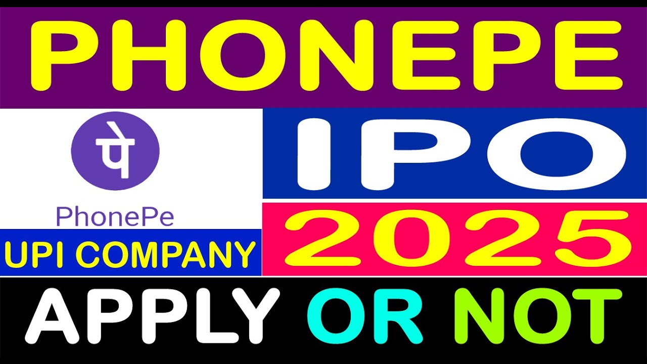 PHONE PE IPO | PHONEPE IPO DETAILS 2025 | UPCOMING PHONEPE IPO ...