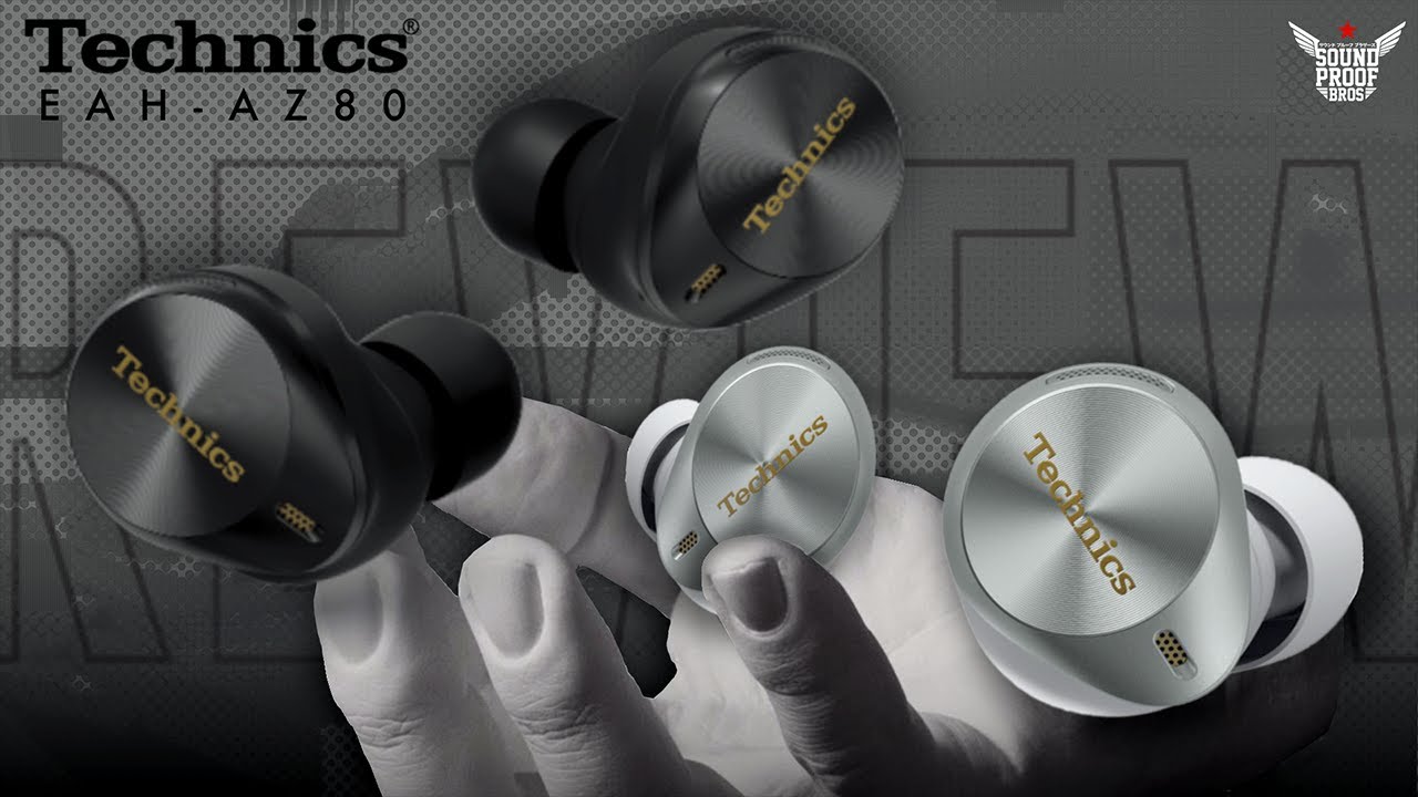 Review : รุ่นใหม่!รุ่นใหญ่! กับหูฟัง TWS จาก Technics กับรุ่น EAH-AZ80 รุ่นท็อปสุดจาก Technics ...