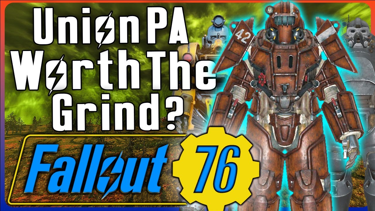 Is The Union Power Armor Worth The Grind In Fallout 76? - YouTube