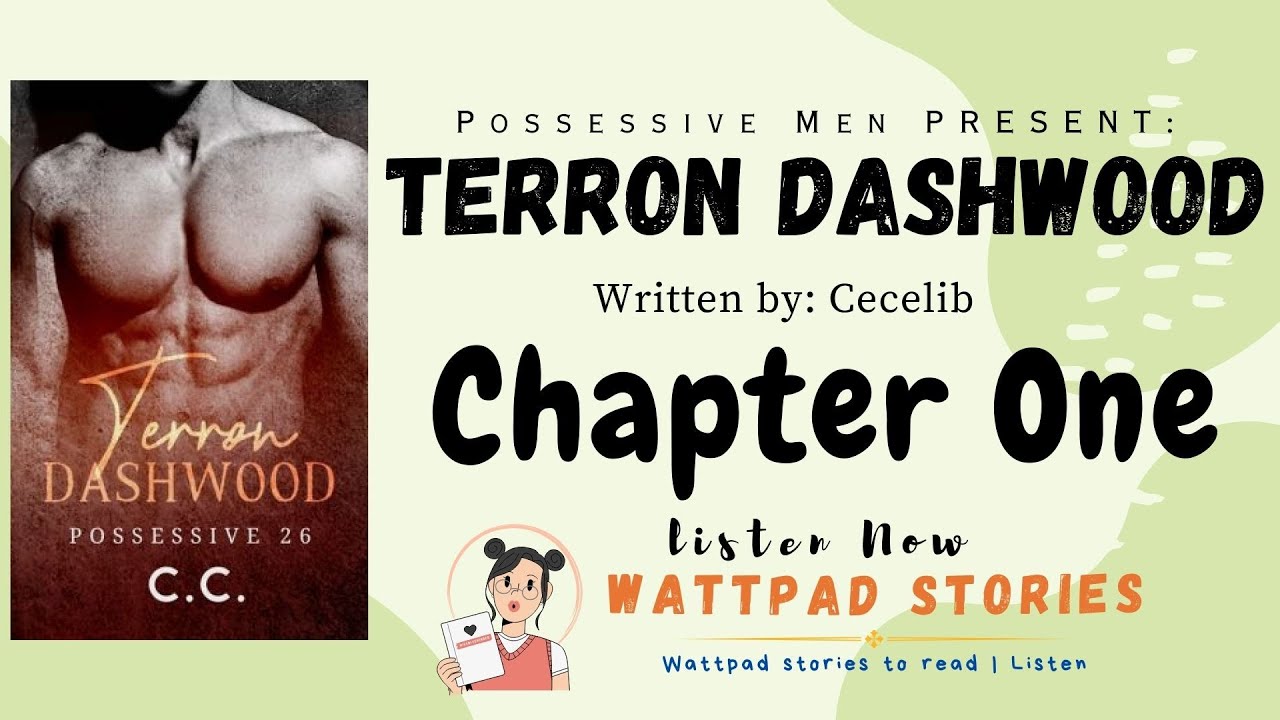 PSMEN Present: Terron Dashwood - CHAPTER 1 | by Cecelib | Wattpad ...