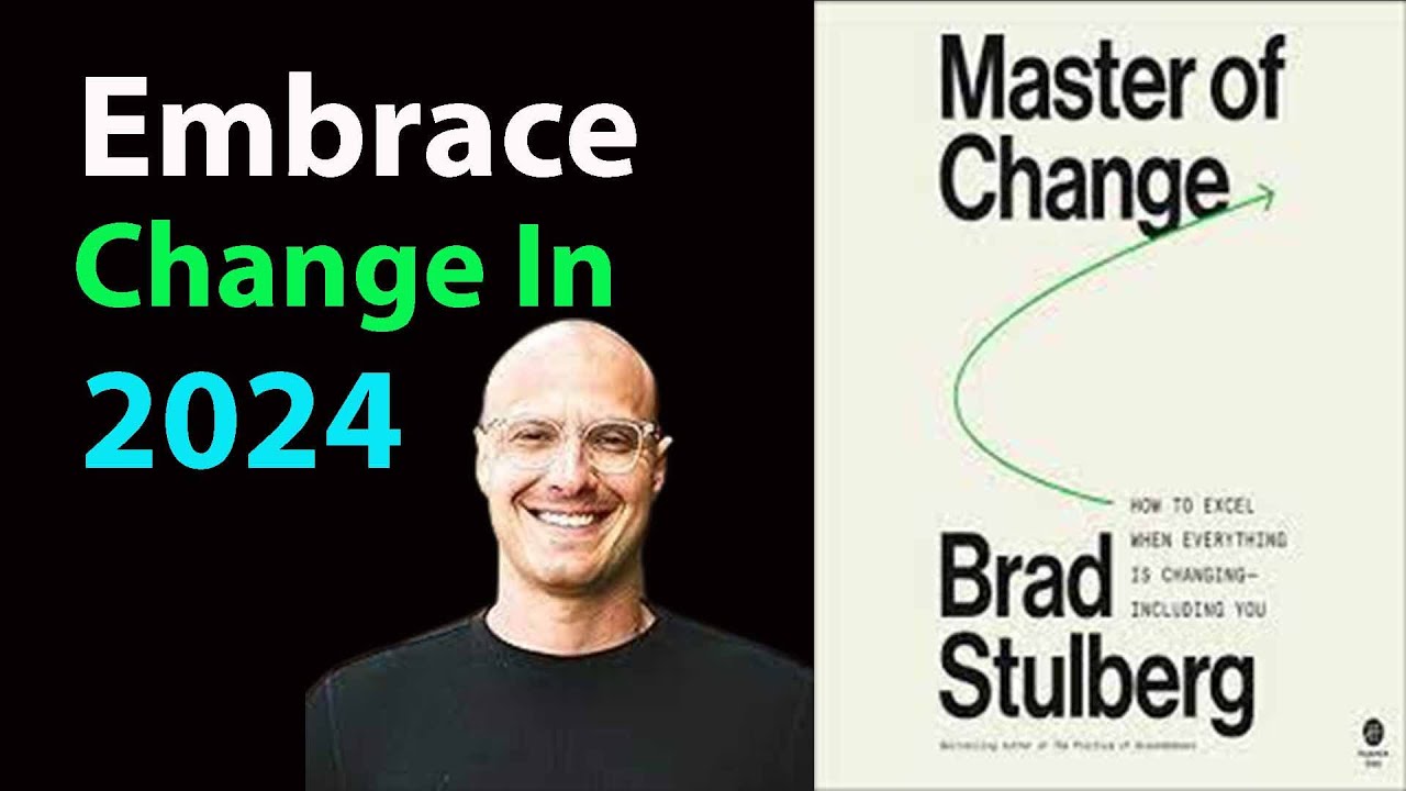 Steps to Mastering Any Change: The Master of Change by Brad Stuhlbarg ...