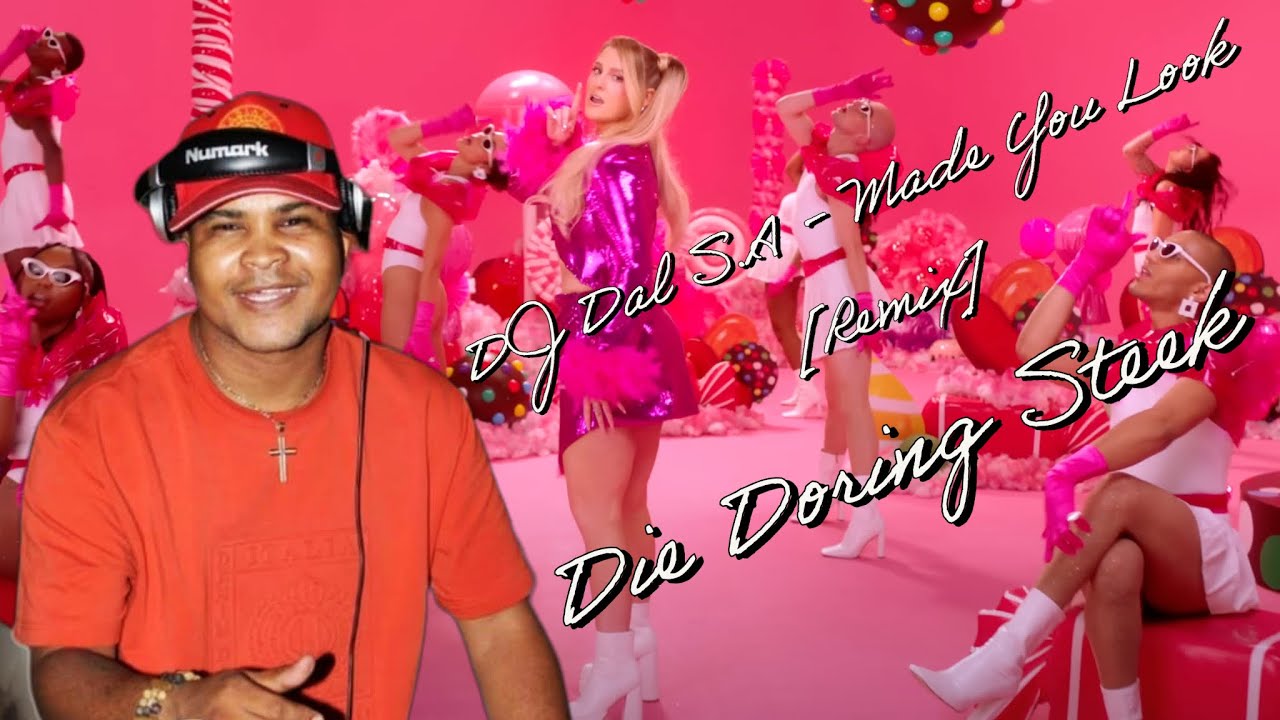 DJ Dal S.A - Made You Look [Die Doring Remix 2023] Sak Af Mama | Eina ...