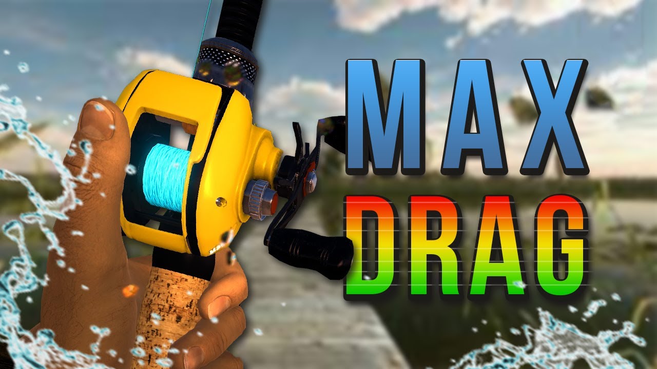 How to use MAX DRAG in Fishing Planet! - YouTube