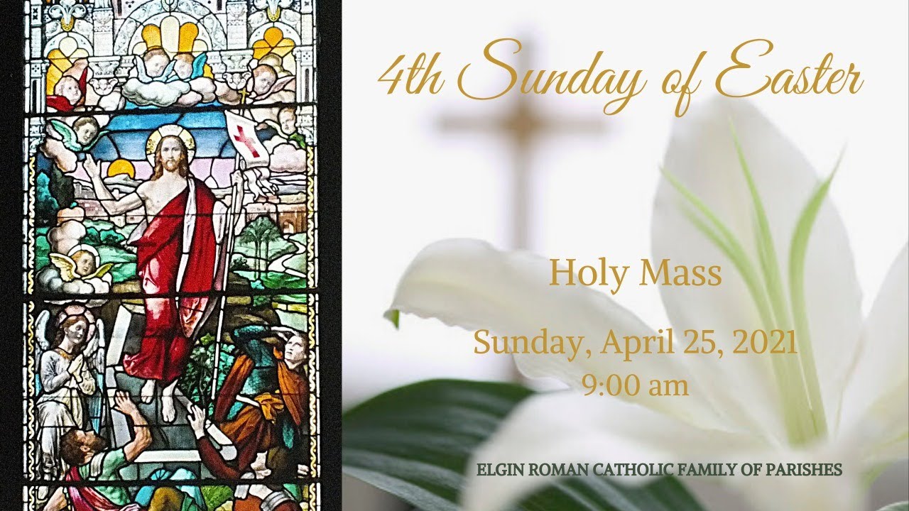2021 04 25 The Fourth Sunday of Easter - YouTube