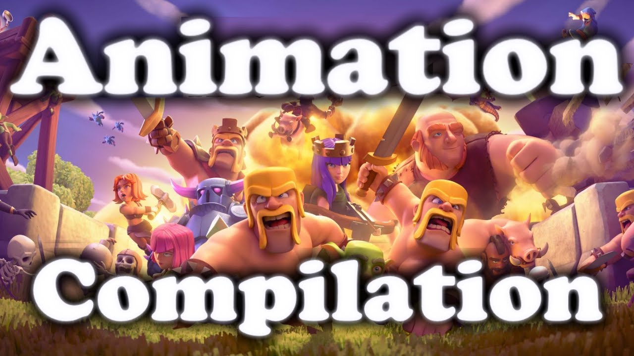 Clash Of Clans - Animation Compilation - YouTube