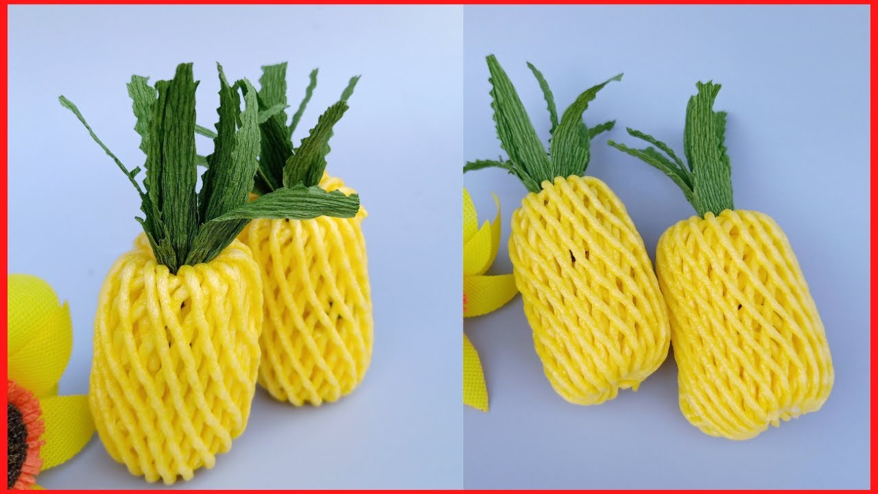 How To Make a pineapple fruit with foam fruit wrap / THẢO NGUYÊN ...