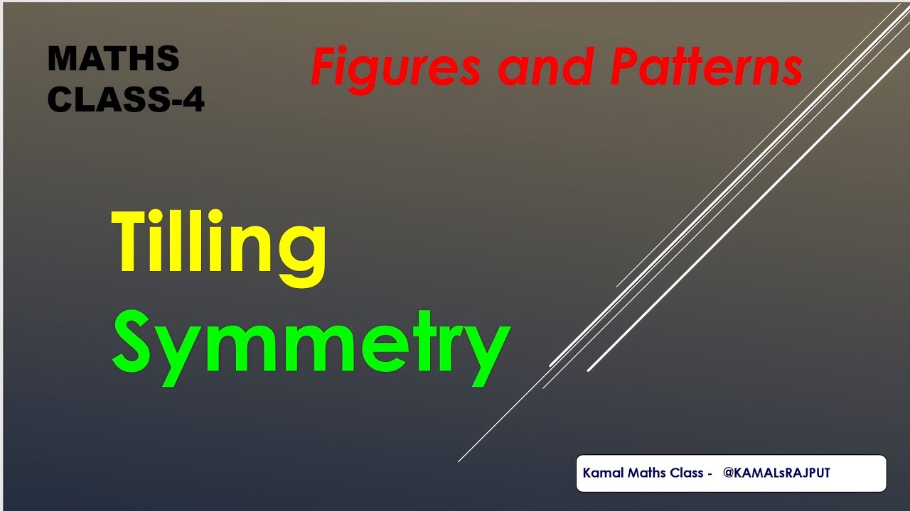 Math class4| what is tilling pattern| symmetry pattern - YouTube