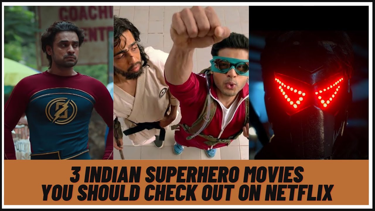 3 Indian Superhero Movies You Should Check Out On Netflix | Illogical ...