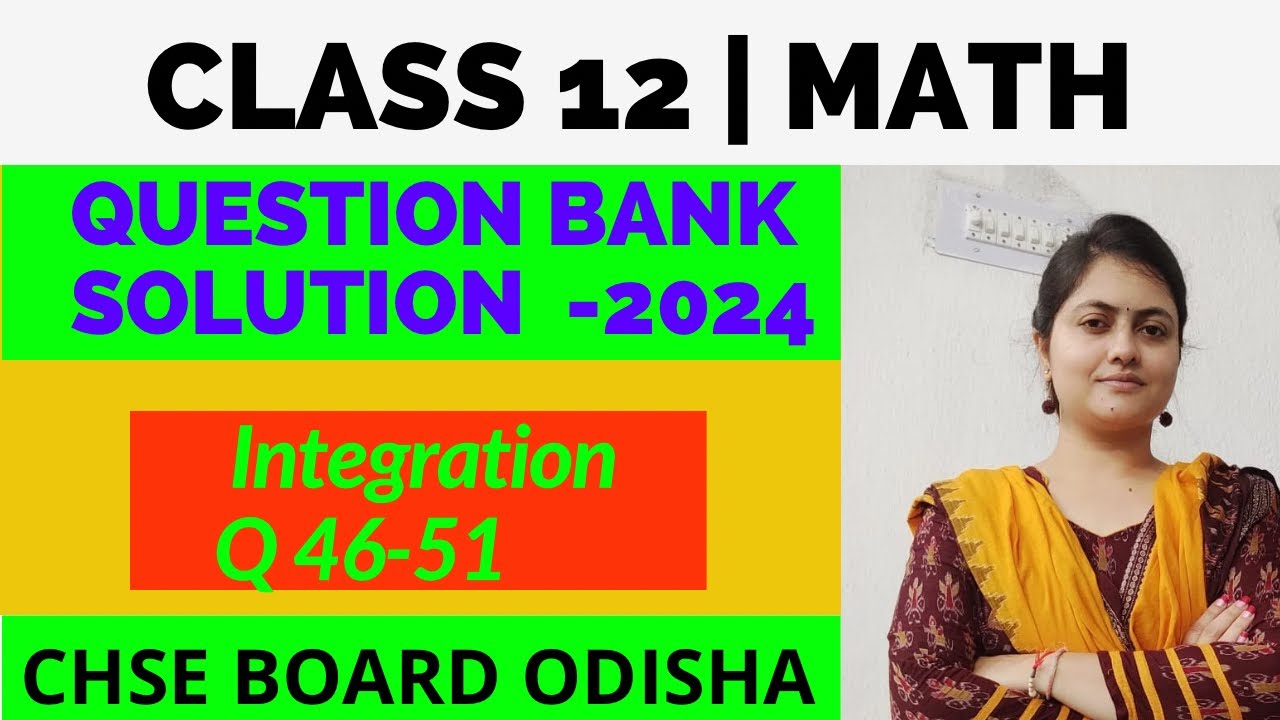 Integration 4 mark questions |Question bank solution 2024 odisha |Q 46 ...
