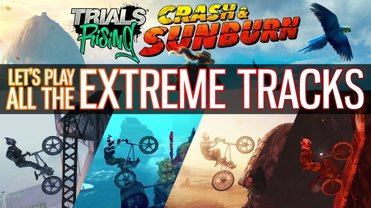 Let's Play Trials Rising! All the Extreme Tracks from Crash & Sunburn ...