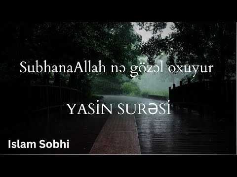 Ən gözəl Quran qiraəti...Yasin surəsi - Islam Sobhi |  إسلام صبحي - سورة يس