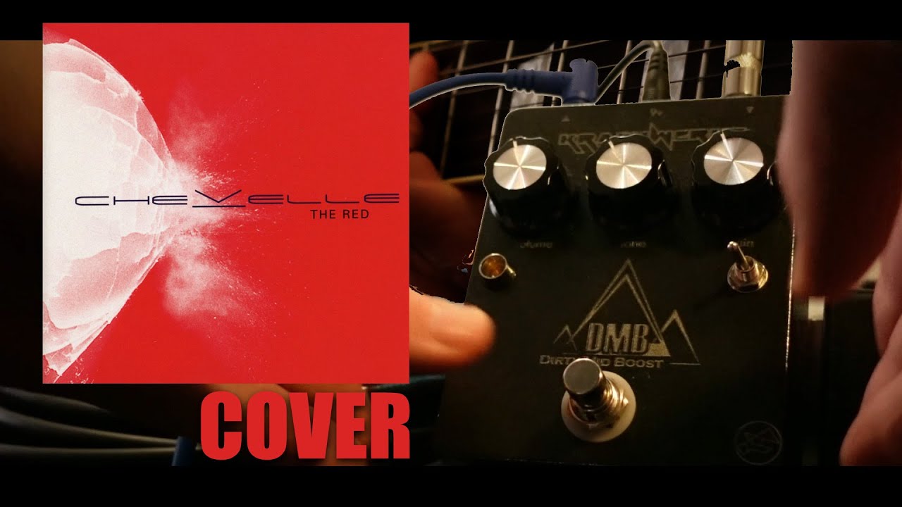 Chevelle The Red Cover - Chevelle guitar tone - YouTube
