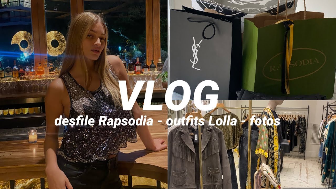 un vlog lleno de moda// desfile Rapsodia, outfits Lollapalooza ...