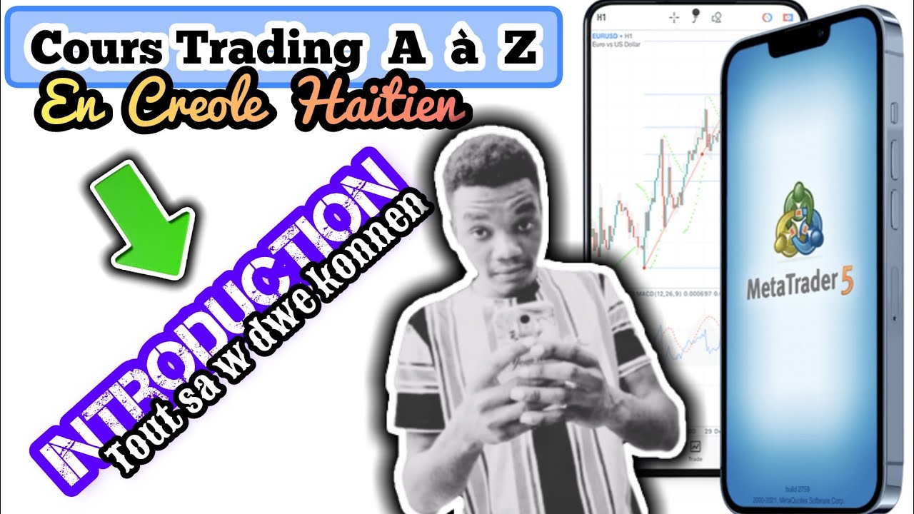 Cours et Formation trading en Kreyòl Haïtien ; Vin aprann Trader ? vin ...