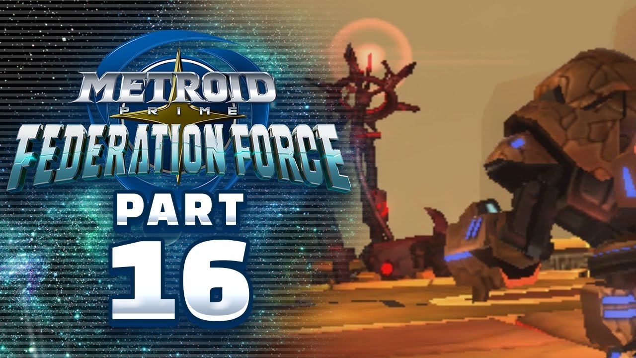 Metroid Prime: Federation Force - Part #16 (4-Player) - YouTube