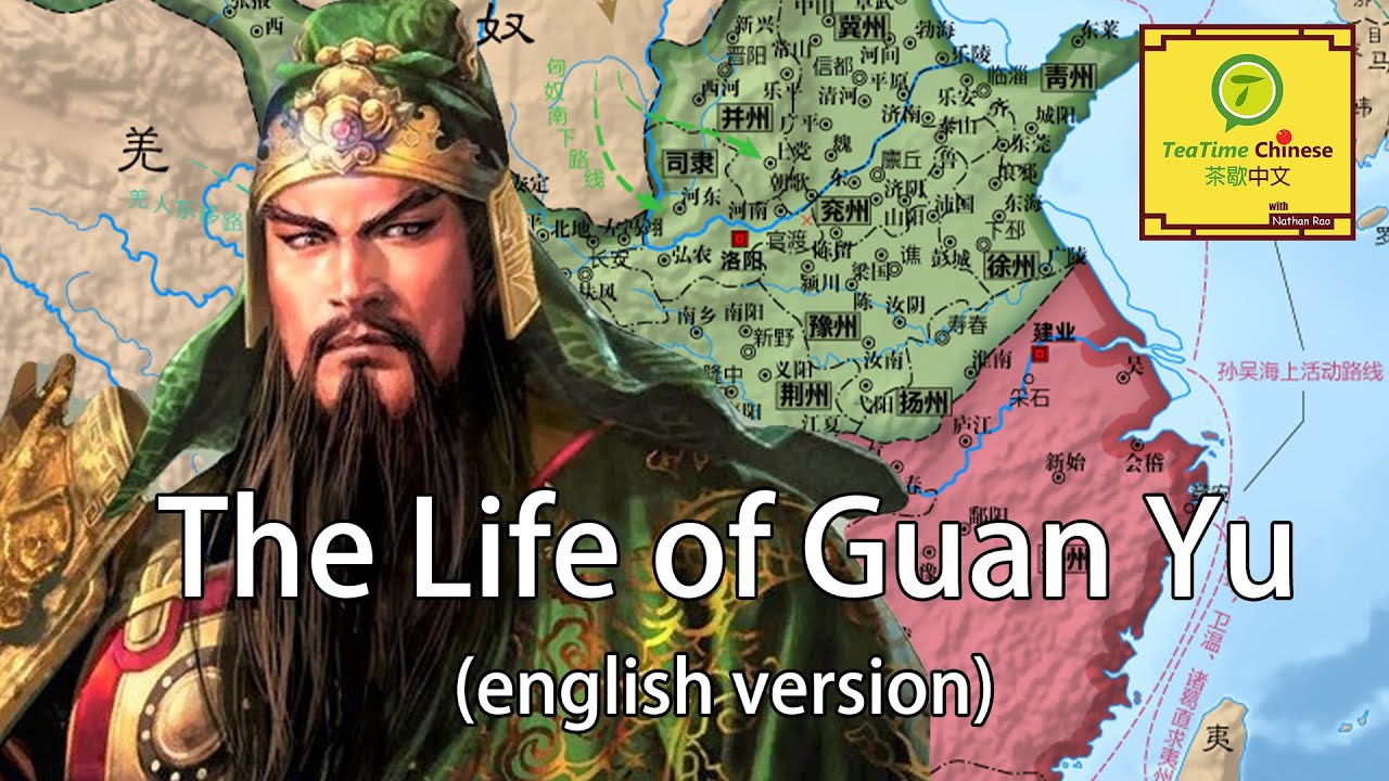 Episode 42: The Life of Guan Yu | TeaTime Chinese | English version ...