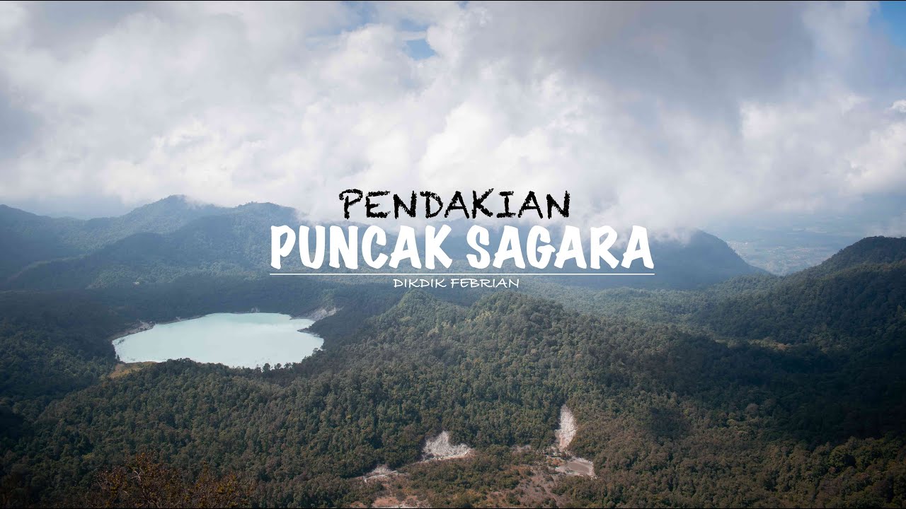 Pendakian Menuju Puncak Sagara Garut - TravelVlog#12 - YouTube