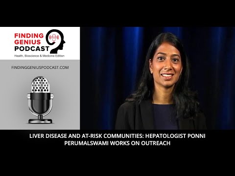 Liver Disease and At-Risk Communities: Hepatologist Ponni Perumalswami ...