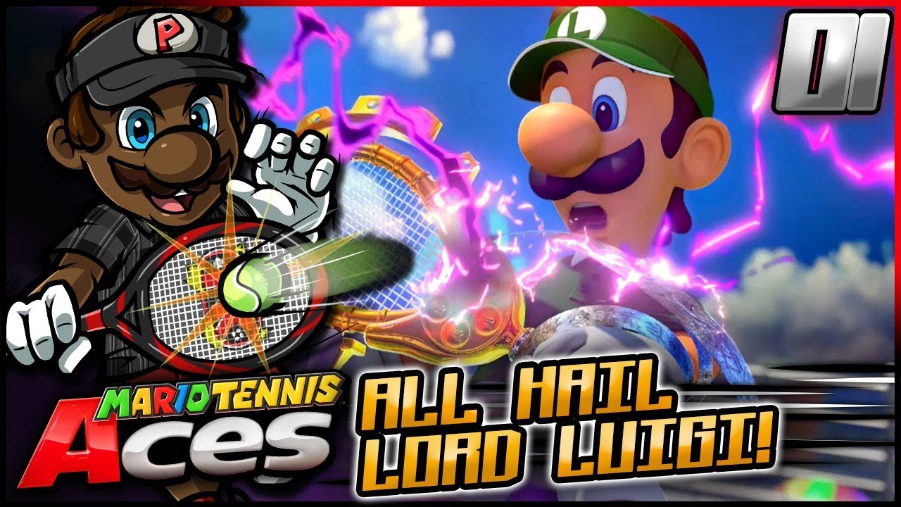 ALL HAIL LORD LUIGI | Mario Tennis Aces w/ @PKSparkxx! - Part 1 [Bask ...