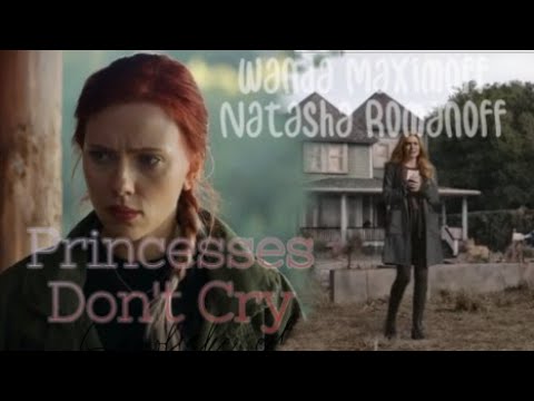 Wanda Maximoff & Natasha Romanoff || Princesses Don't Cry - YouTube