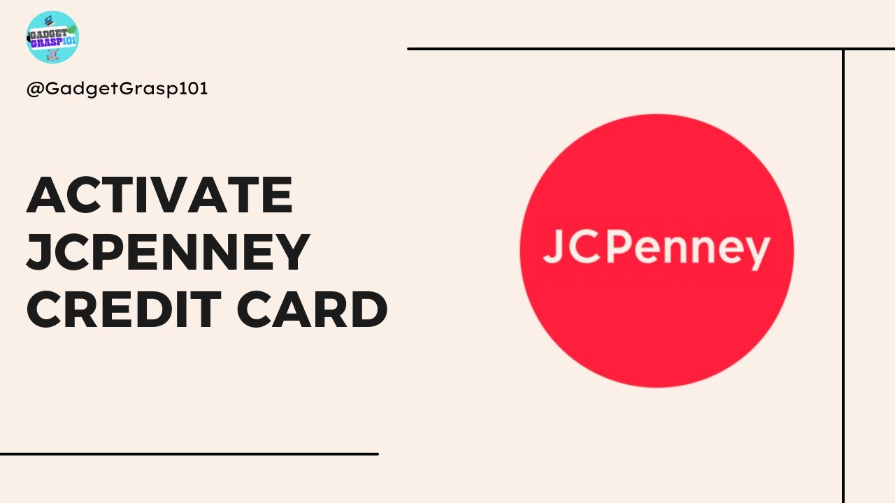 How to Activate your JCPENNEY Credit Card - YouTube