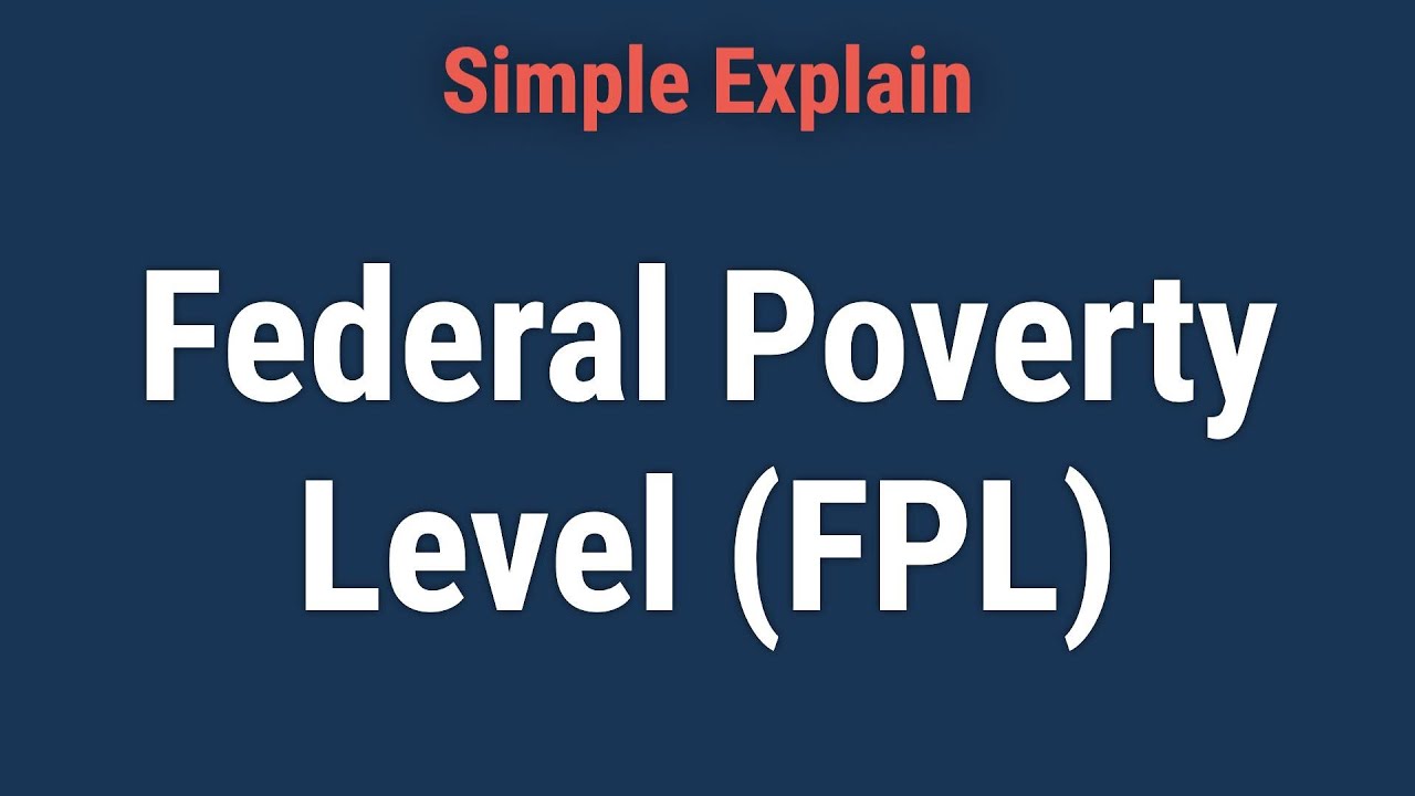 What Is the Federal Poverty Level (FPL)? - YouTube