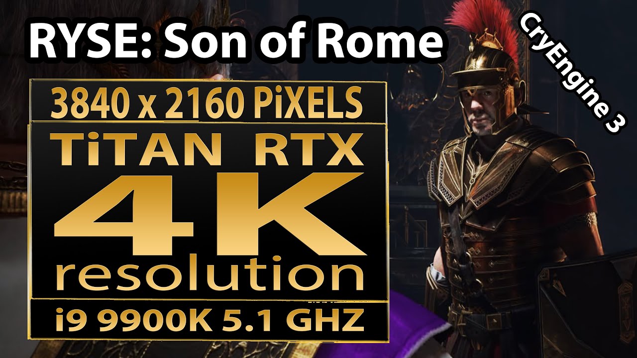 Ryse: Son of Rome (4K gameplay) | Titan RTX | CryEngine 3 demo | Crytek ...