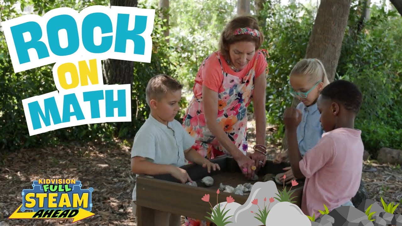 How to Learn Math with Rocks in Your Backyard! | KidVision Full STEAM ...