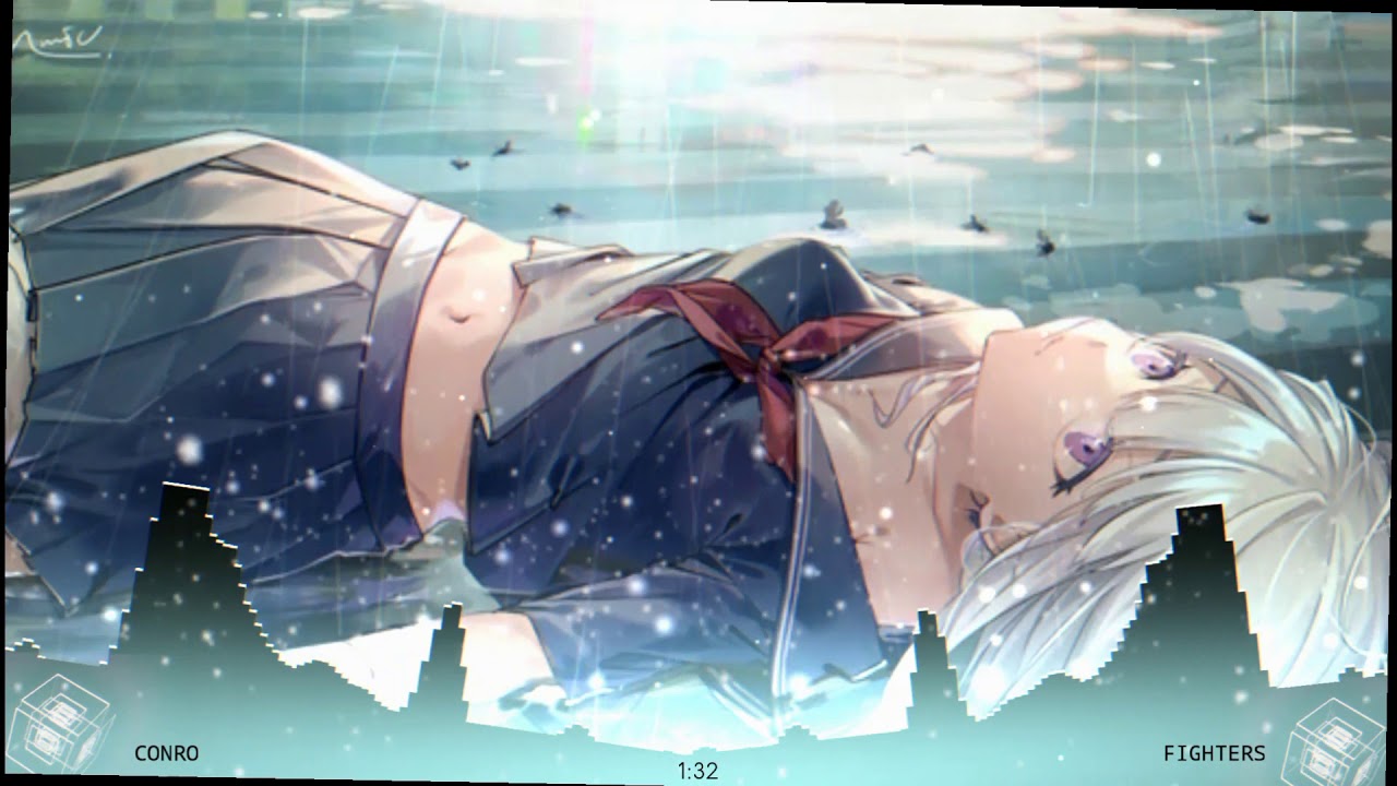 「Nightcore」→Fighters (Conro) - YouTube