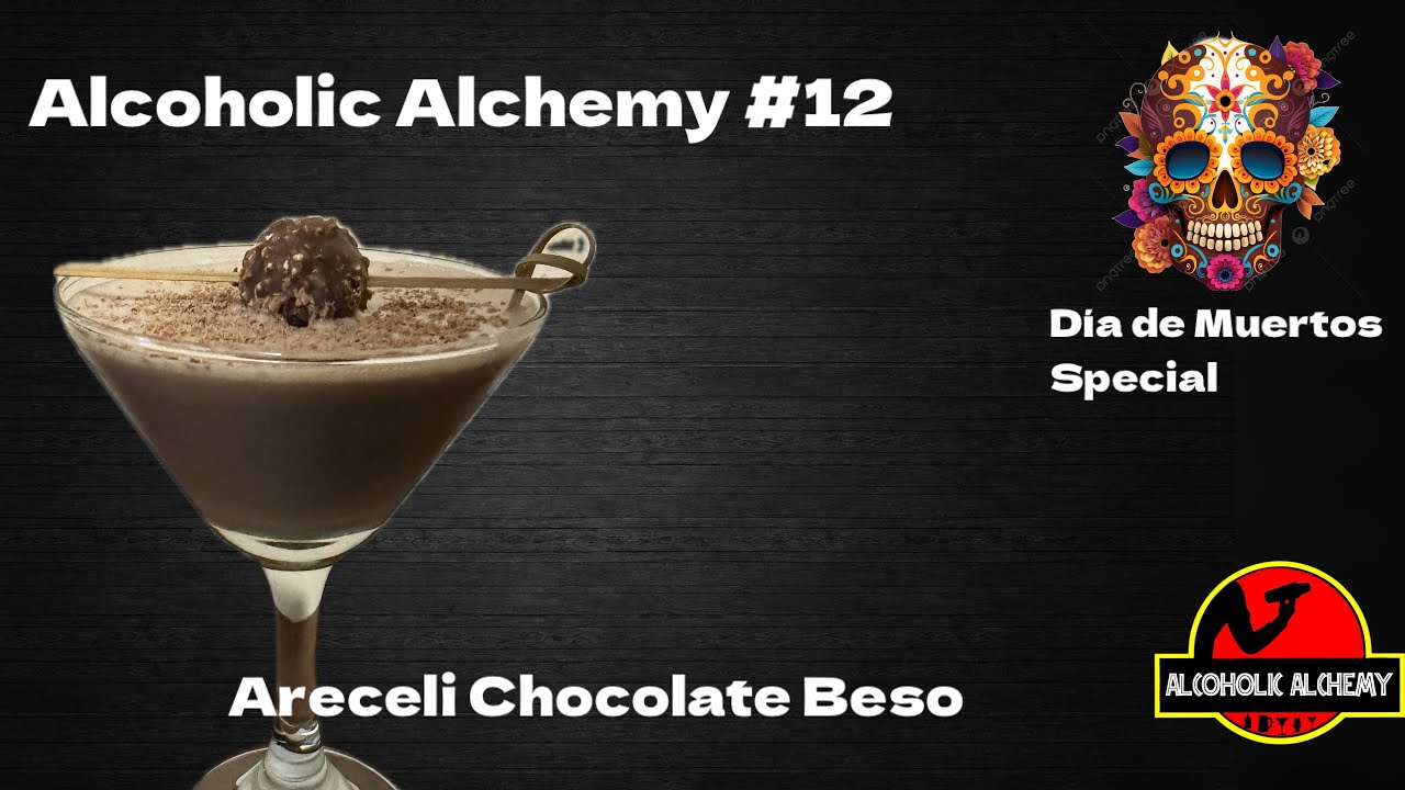 Alcoholic Alchemy: Araceli Chocolate Beso (Dia de Muertos special ...
