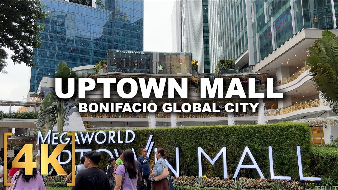 Uptown Mall BGC Walking Tour in 2023 | Bonifacio Global City | 4K ...