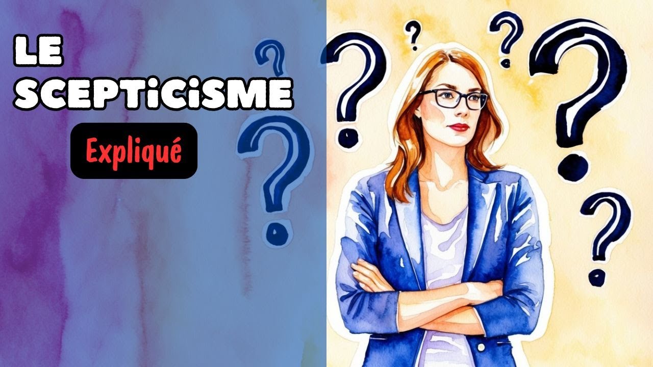 Le scepticisme : définition, exemples... (expliqué en 2 minutes) - YouTube
