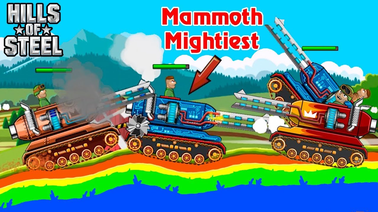 Mammoth Mightiest Tank - Monster Steel| Hills Of Steel| Tank Game ...