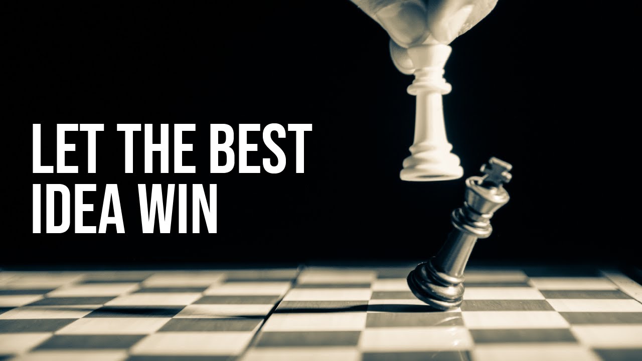 Let The Best Idea Win - YouTube