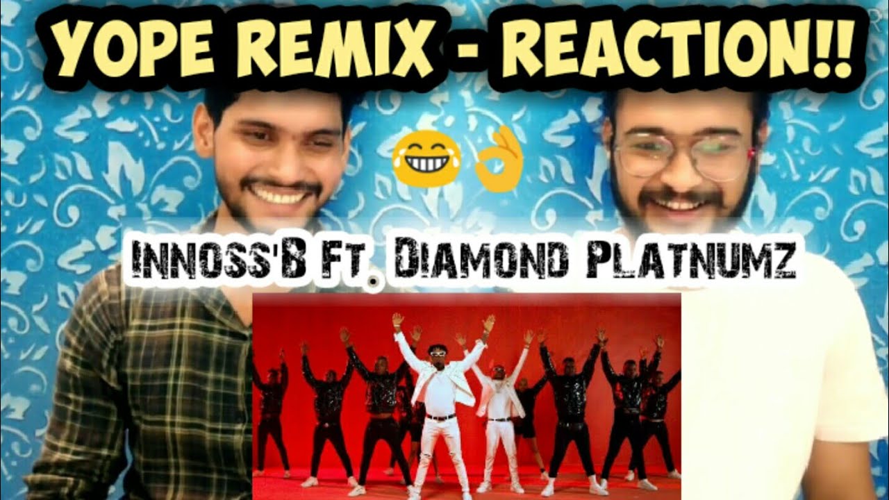YO PE REMIX - REACTION VIDEO!! | Innoss'B | Diamond Platnumz | Official ...