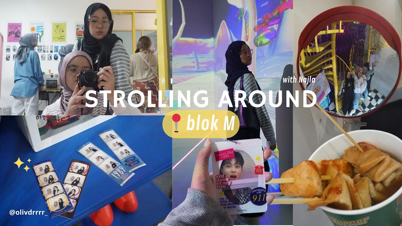 Girls day out | strolling around blok m, photobooth, eat, Galeri ...