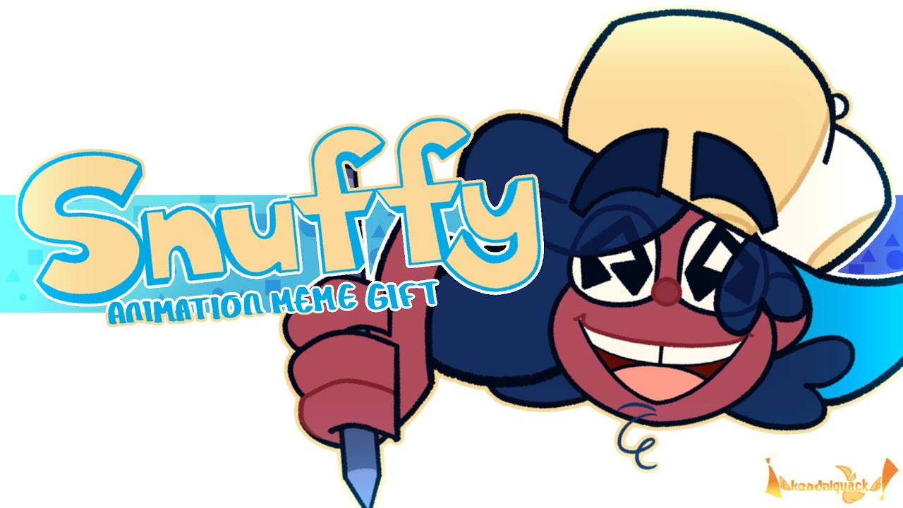 💙 SNUFFY • ANIMATION MEME GIFT @Jakeneutron 💙 - YouTube