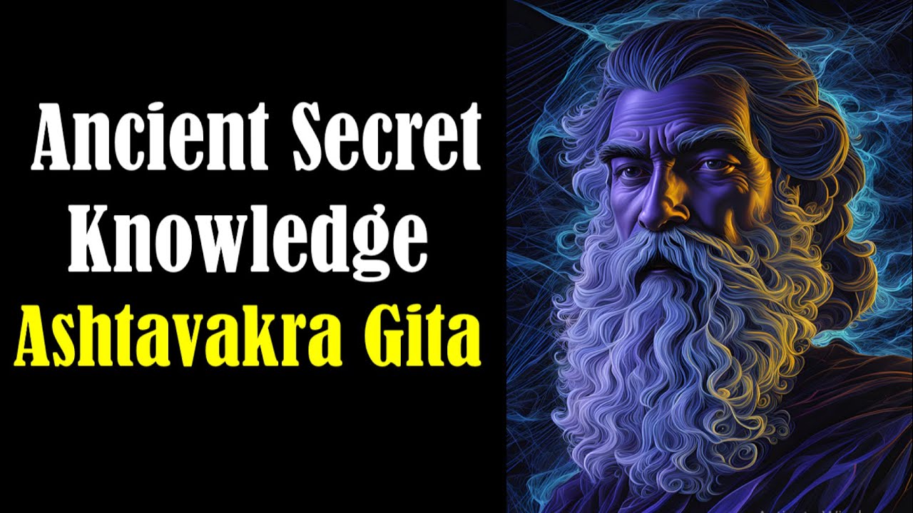 Powerful Ancient Teachings of Ashtavakra Gita - Ashtavakra Geeta ...