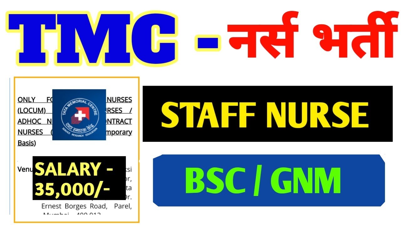 TMC STAFF NURSE RECRUITMENT 2024 - BSC / GNM - SALARY - 35000/- TMC ...